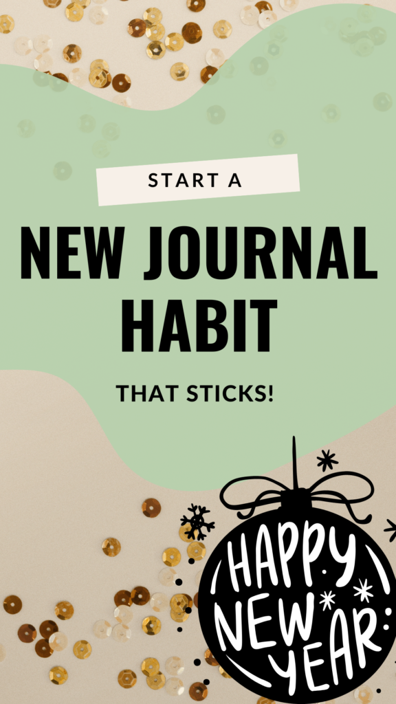 Start a New Journal Habit That Sticks! - Write Your Wellness